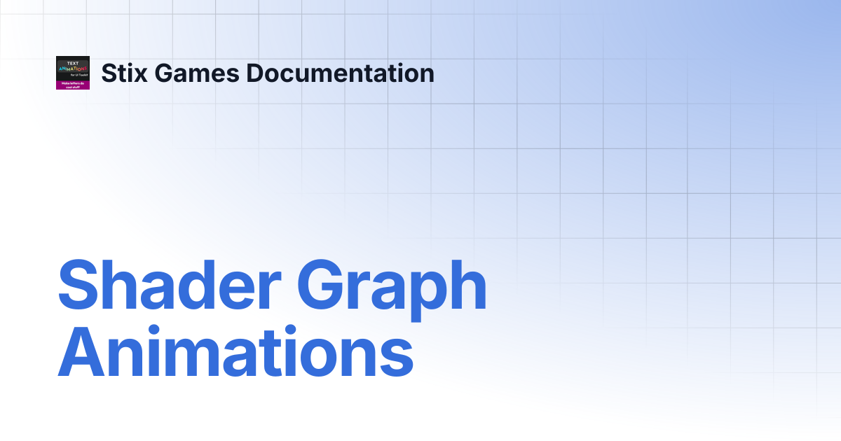Shader Graph Animations | Text Animations for UI Toolkit | Stix Games ...