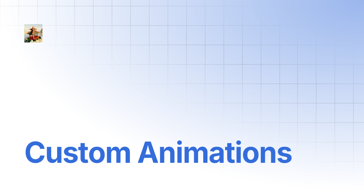 Custom Animations | Stix Games Documentation