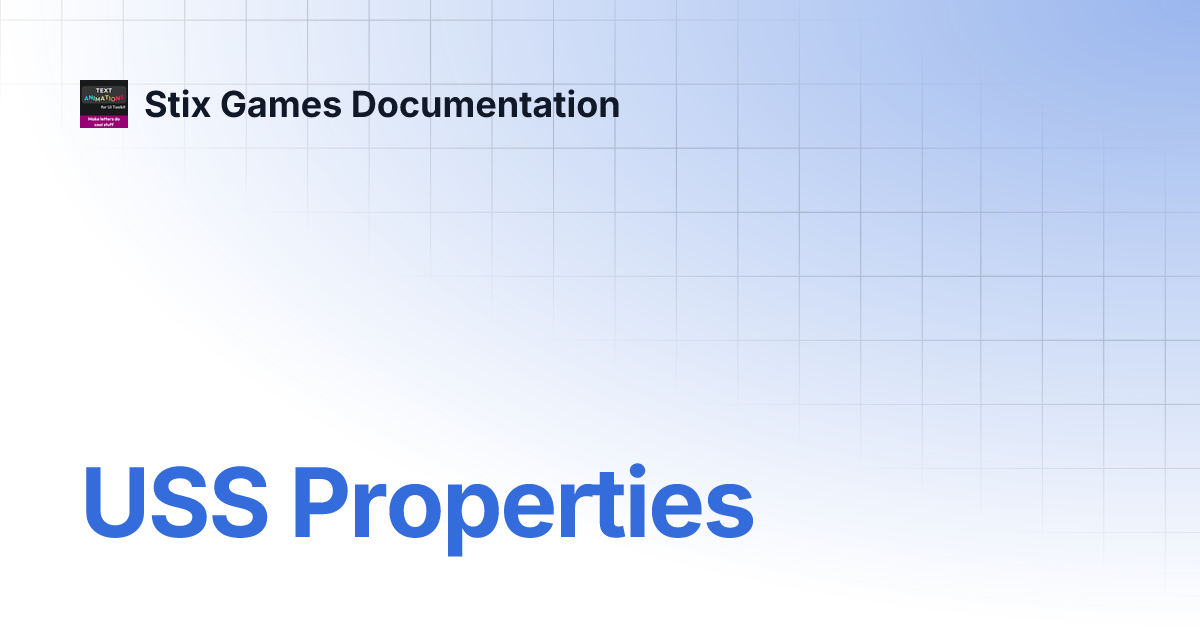 USS Properties | Text Animations for UI Toolkit | Stix Games Documentation